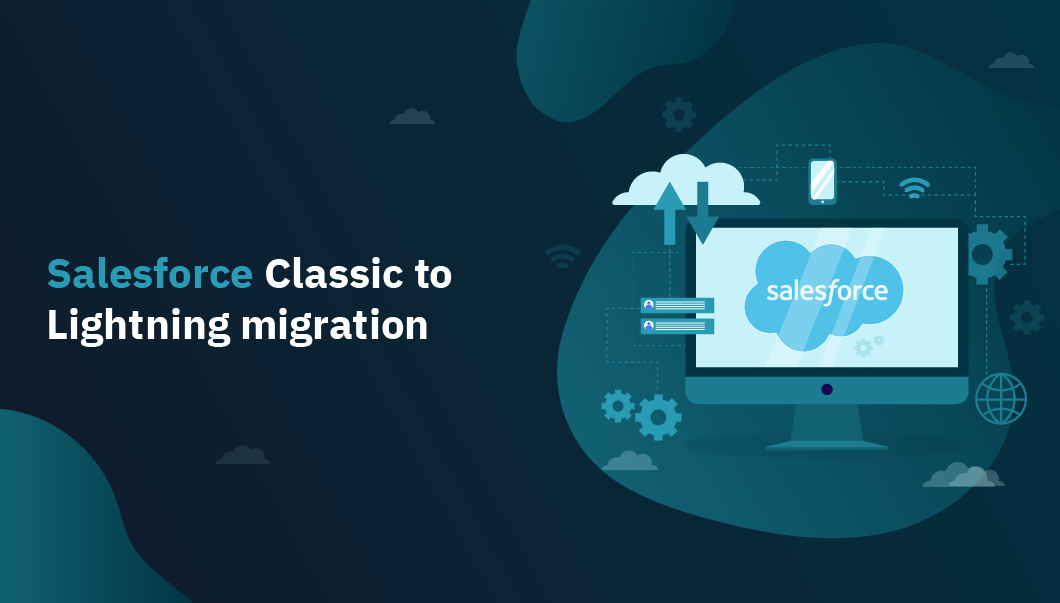Salesforce Classic To Lightning Migration Opkey